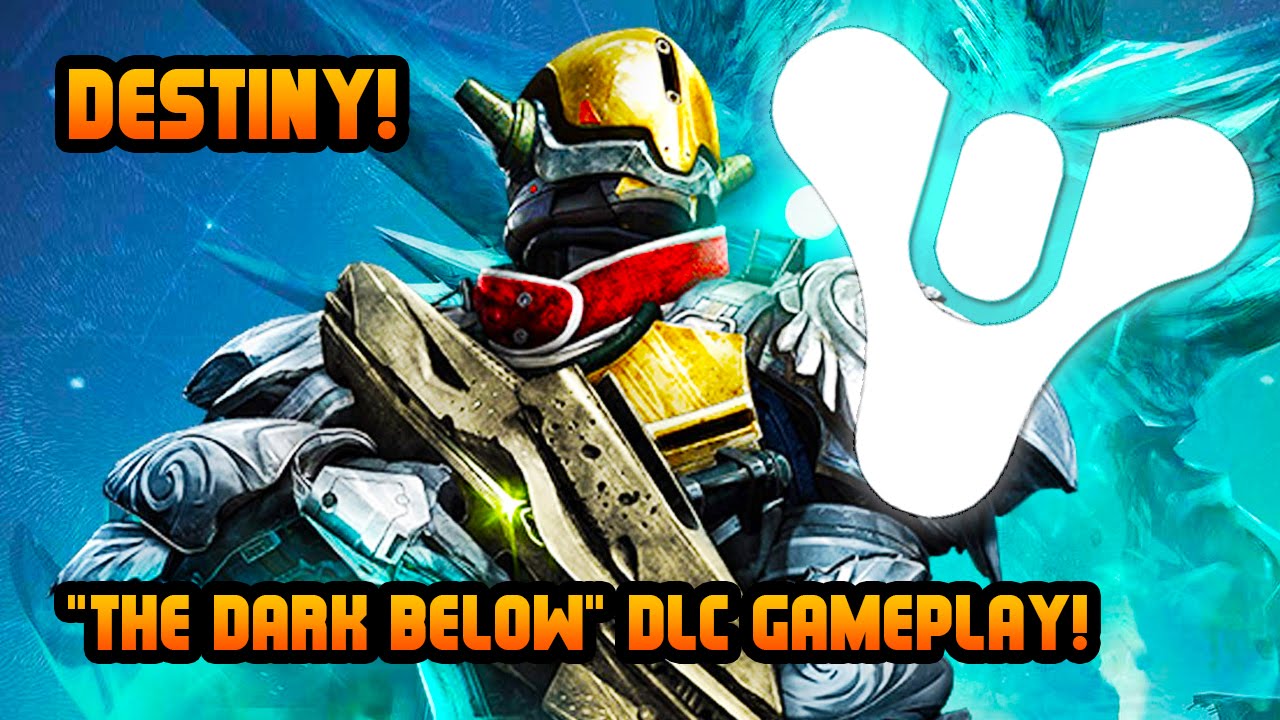 Destiny DLC Gameplay - The Dark Below DLC Playthrough! (Destiny The ...
