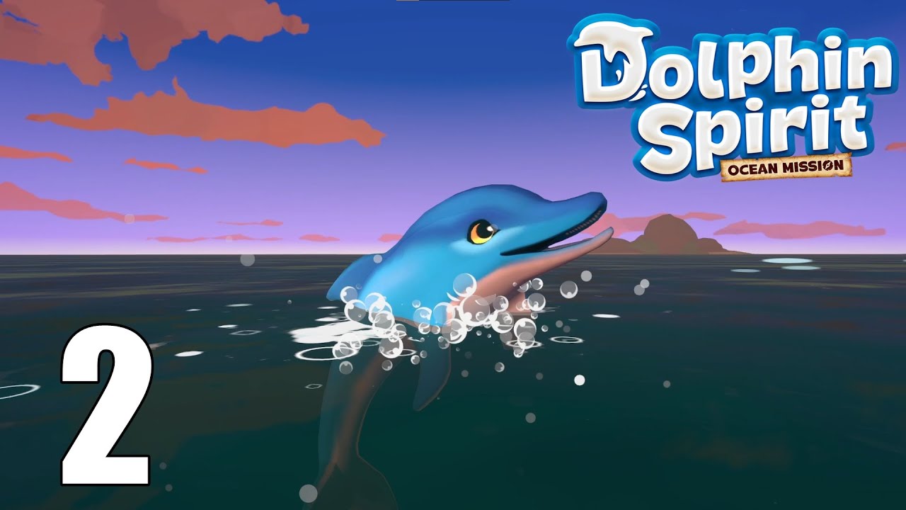 Dolphin Spirit: Ocean Mission - Gameplay Walkthrough Part 2 (PC) - YouTube