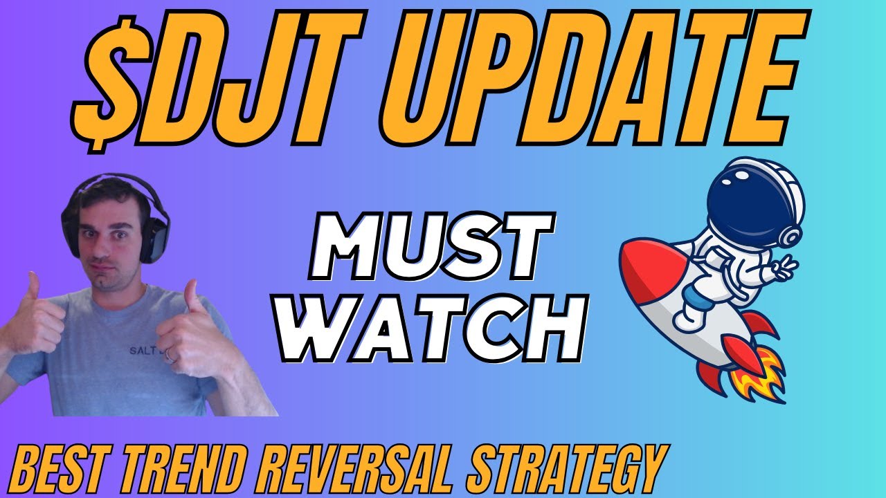 Must Watch This Video on $DJT (Trump Media & Technology) How To Catch ...