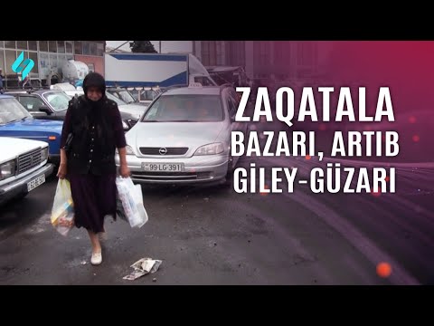Zaqatala bazarı, artıb giley-güzarı | Kanal S Xəbər