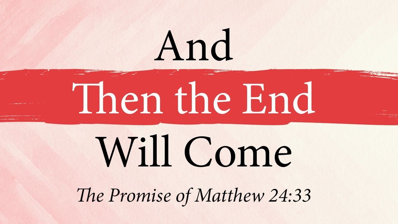 When Will These Things Be? An END TIMES Study On Matthew 24! - YouTube