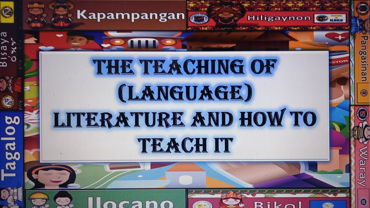 Mother tongue Topic 8 ( The teaching of (language) Literature and how ...