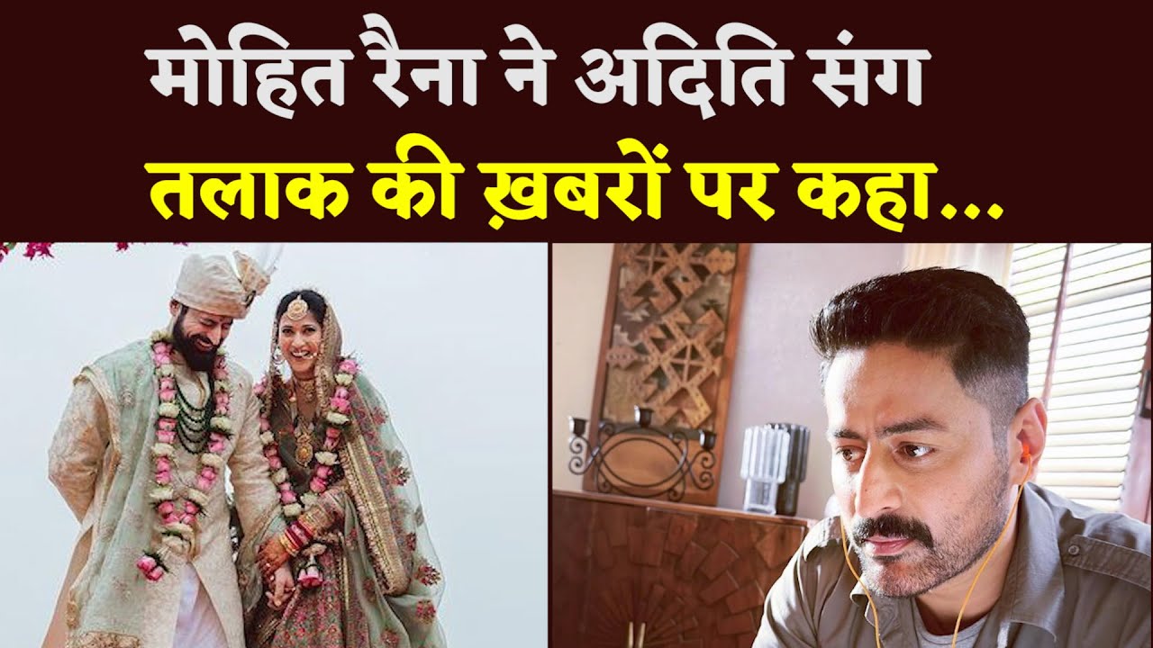 Mahadev Actor Mohit Raina Said Himself On The News Of Divorce With ...