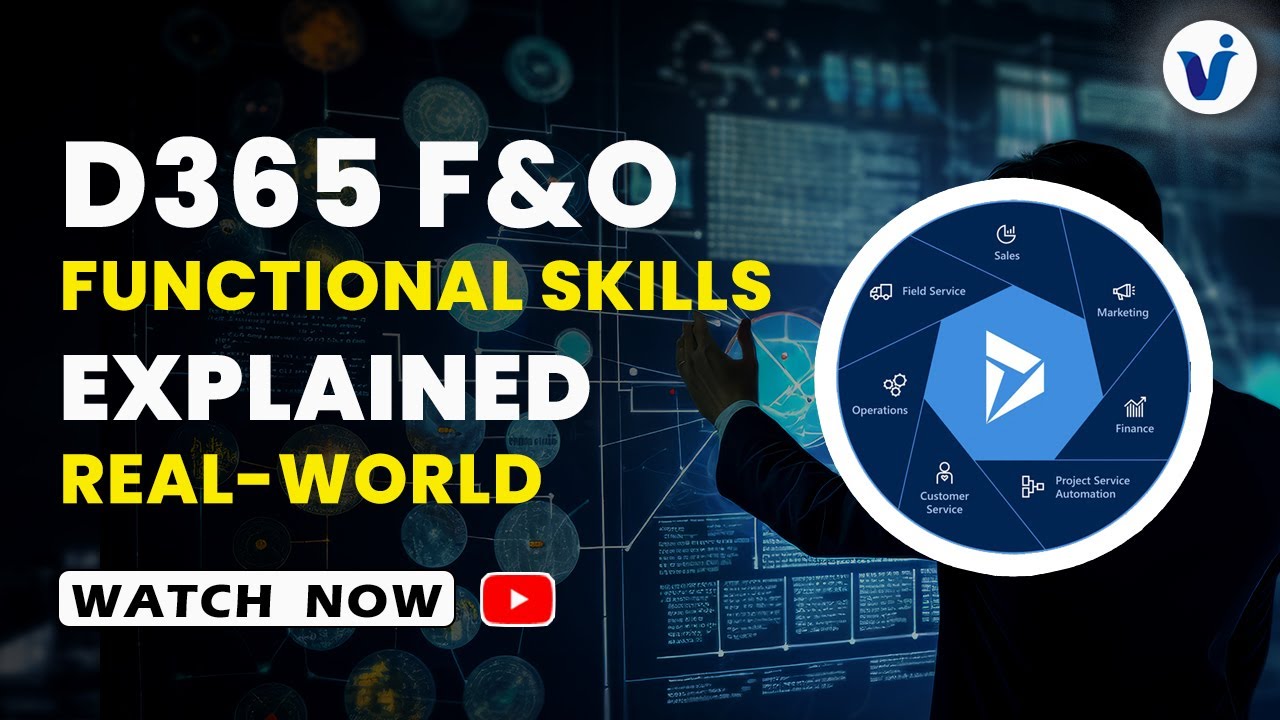 Dynamics 365 F&O Functional Skills – Online Training Demo by Visualpath - YouTube