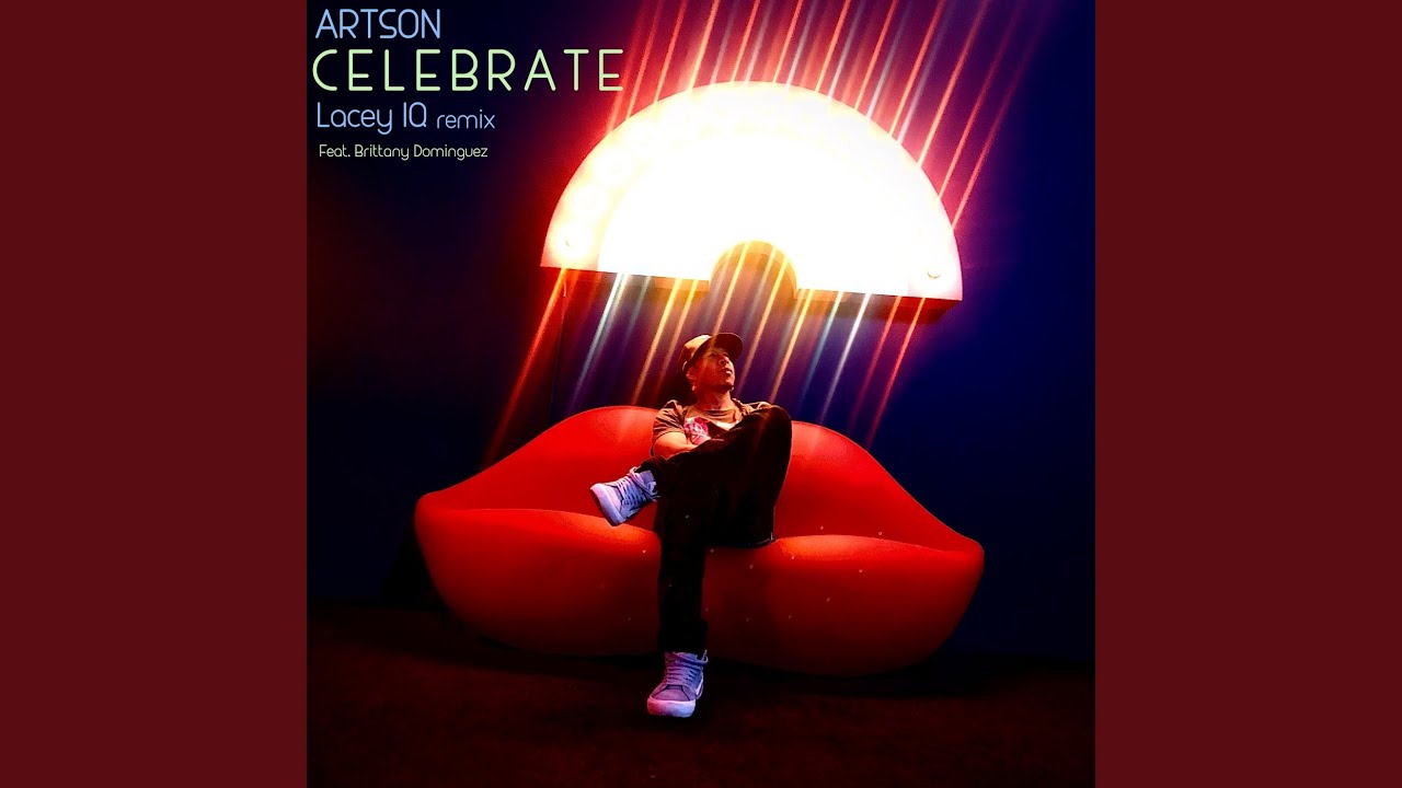 "Celebrate (Lacey Iq Remix) " - YouTube