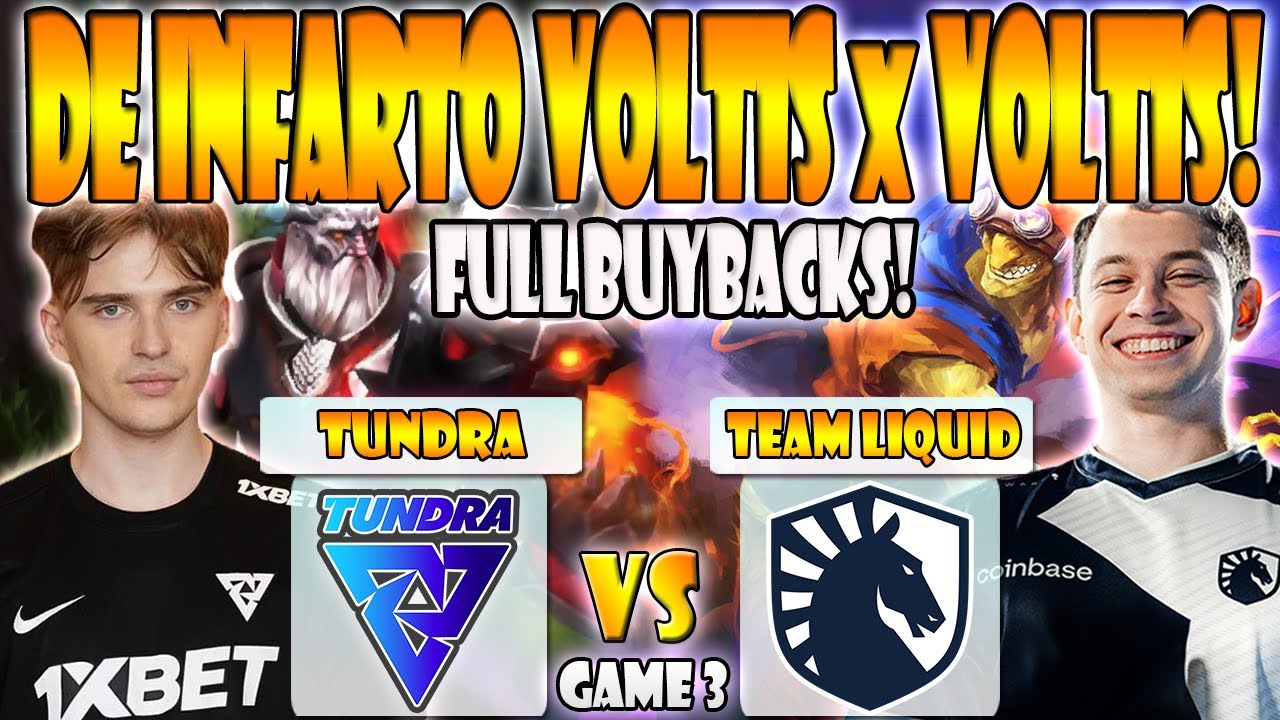 TEAM LIQUID VS TUNDRA BO3[GAME 3] NISHA, ZAI VS SKITER, NINE ...