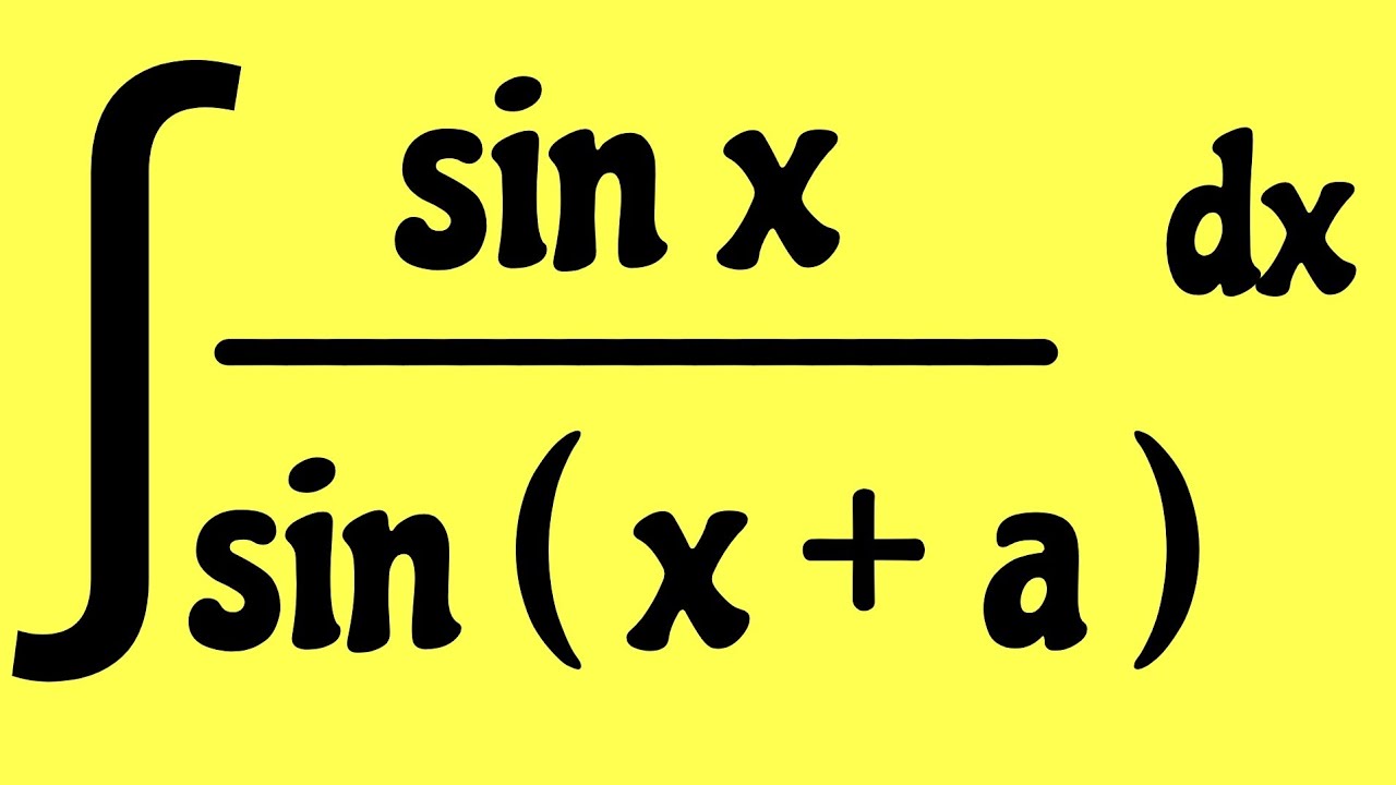Integration of sin x upon sin x plus a @StudyPointPro - YouTube