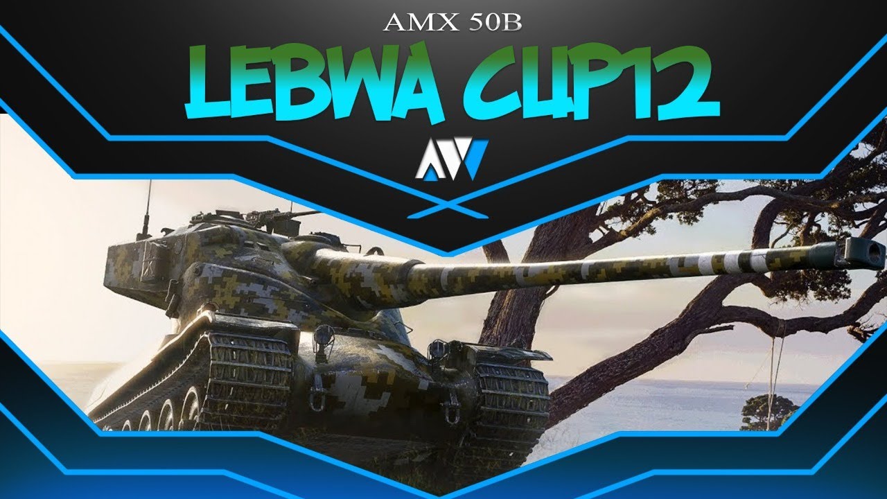 LebWa cup потеем на AMX 50B - YouTube