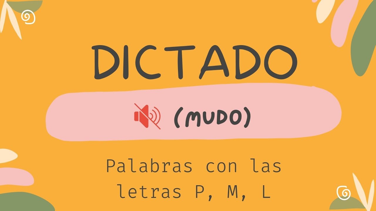 Dictado mudo P, M, L - YouTube