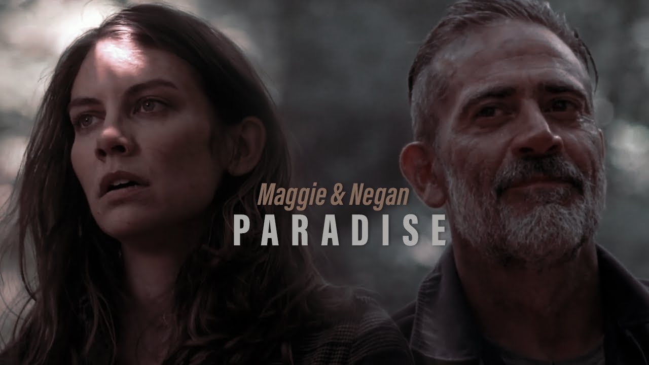 Maggie & Negan | Paradise - YouTube