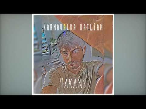Hakans | KARNAVALDA KATLİAM (Official Audio)