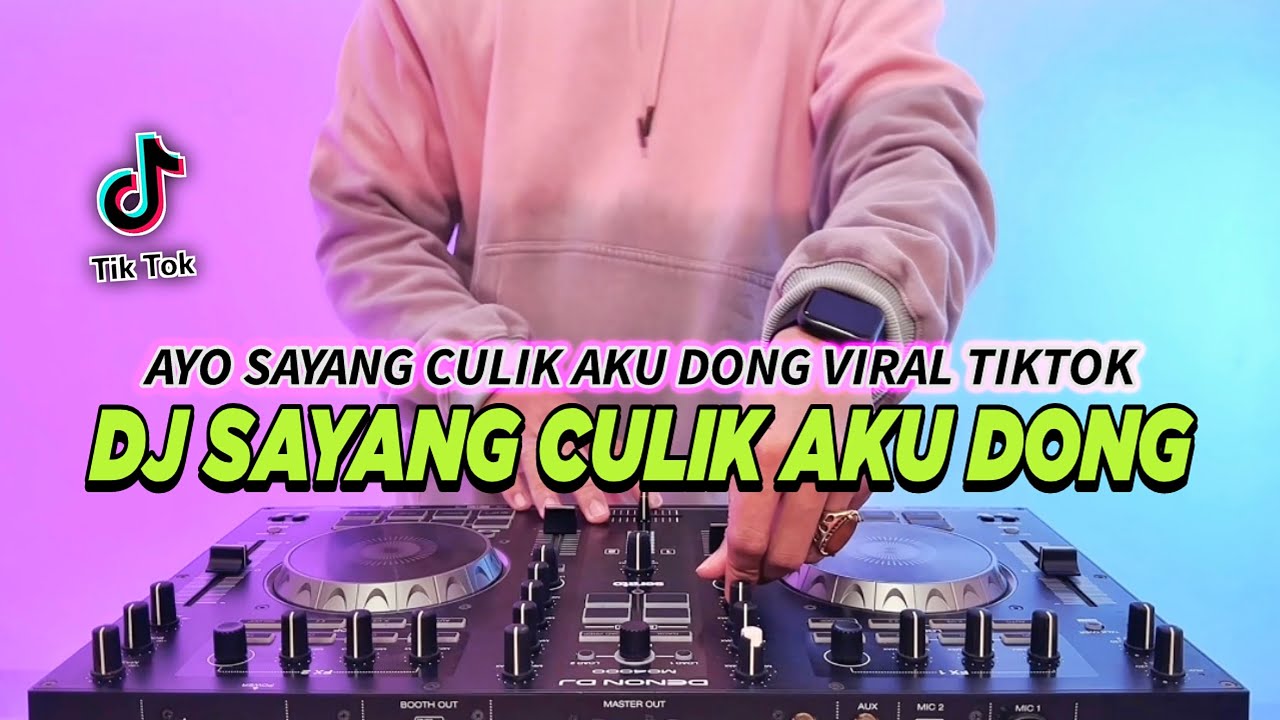 DJ AYO SAYANG CULIK AKU DONG REMIX FULL BASS VIRAL TIKTOK TERBARU 2024 ...