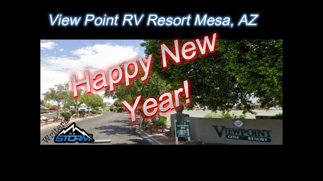 Happy New Year! Viewpoint RV Resort Mesa AZ We got a new Mattress ...