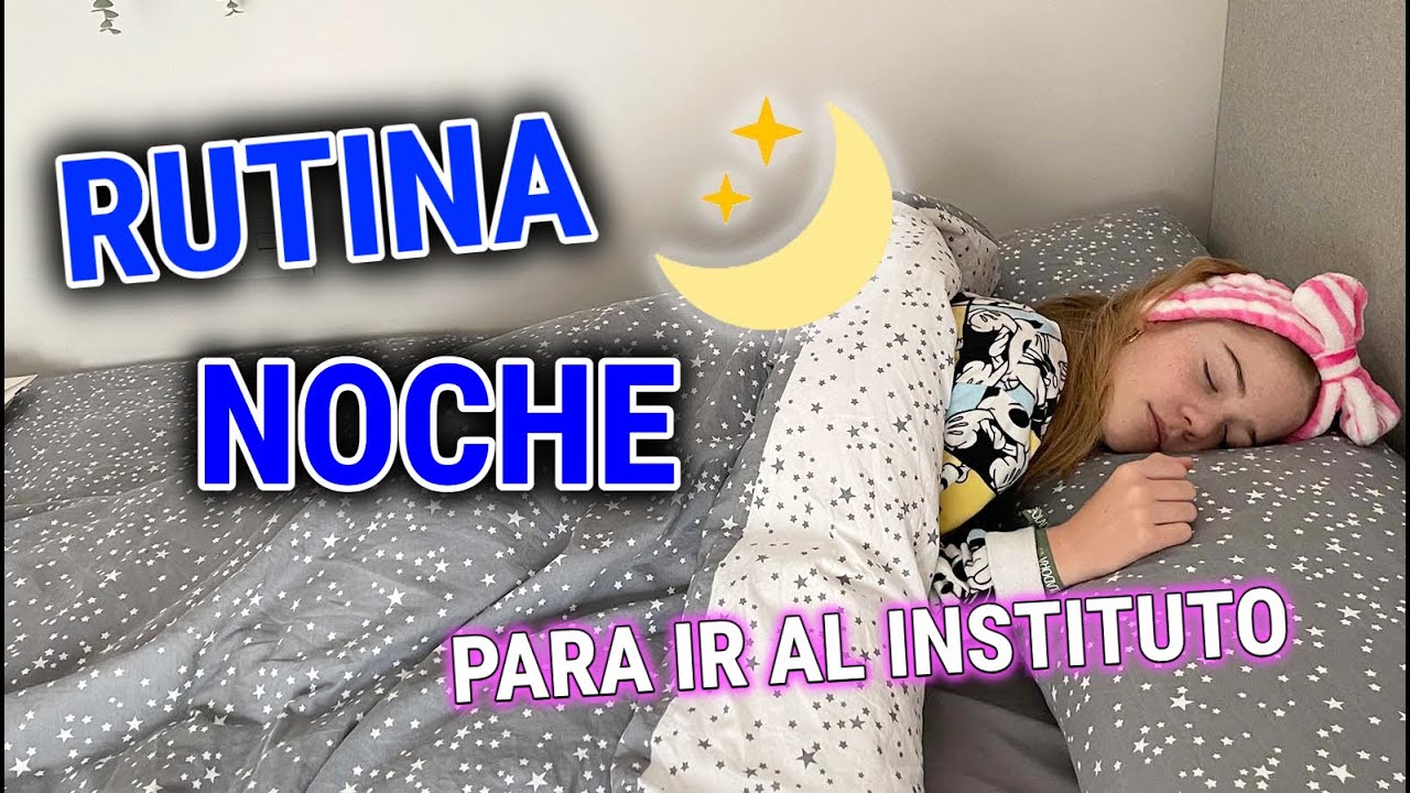 MI RUTINA DE NOCHE PARA IR A CLASES EN 2023 DANIELA GO - YouTube