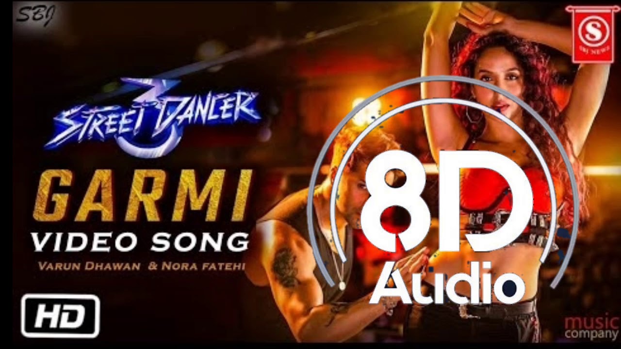 garmi song full song || Street dancer 3d|| 8d audio - YouTube