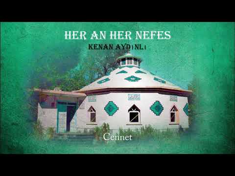 Cennet - Kenan Aydınlı