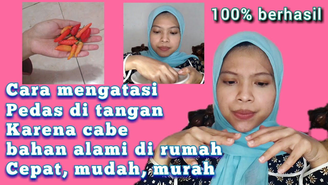CARA MENGATASI PEDAS CABE DI TANGAN | CARA HILANGKAN PEDAS TANGAN - YouTube