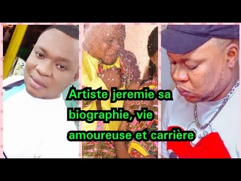 artiste Jérémie sa biographie,sa vie amoureuse et sa carrière. - YouTube