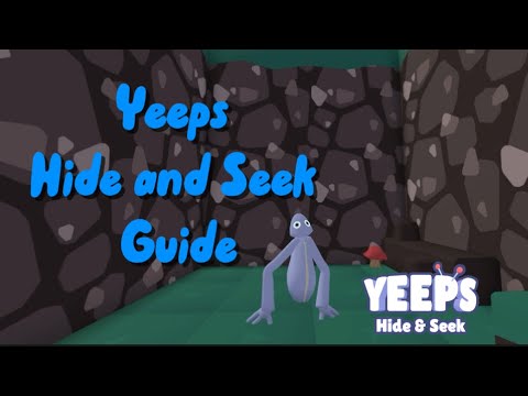 Yeeps Hide and Seek Guide | Beginners Guide - YouTube
