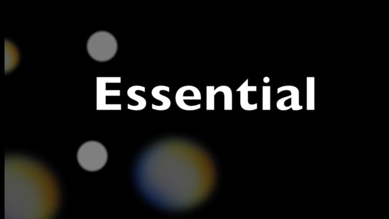 "Essential" - YouTube