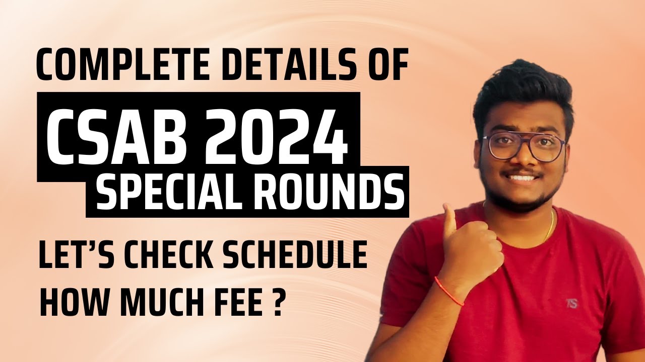 CSAB Counselling 2024 Schedule | Complete details Explained #csab2024 ...