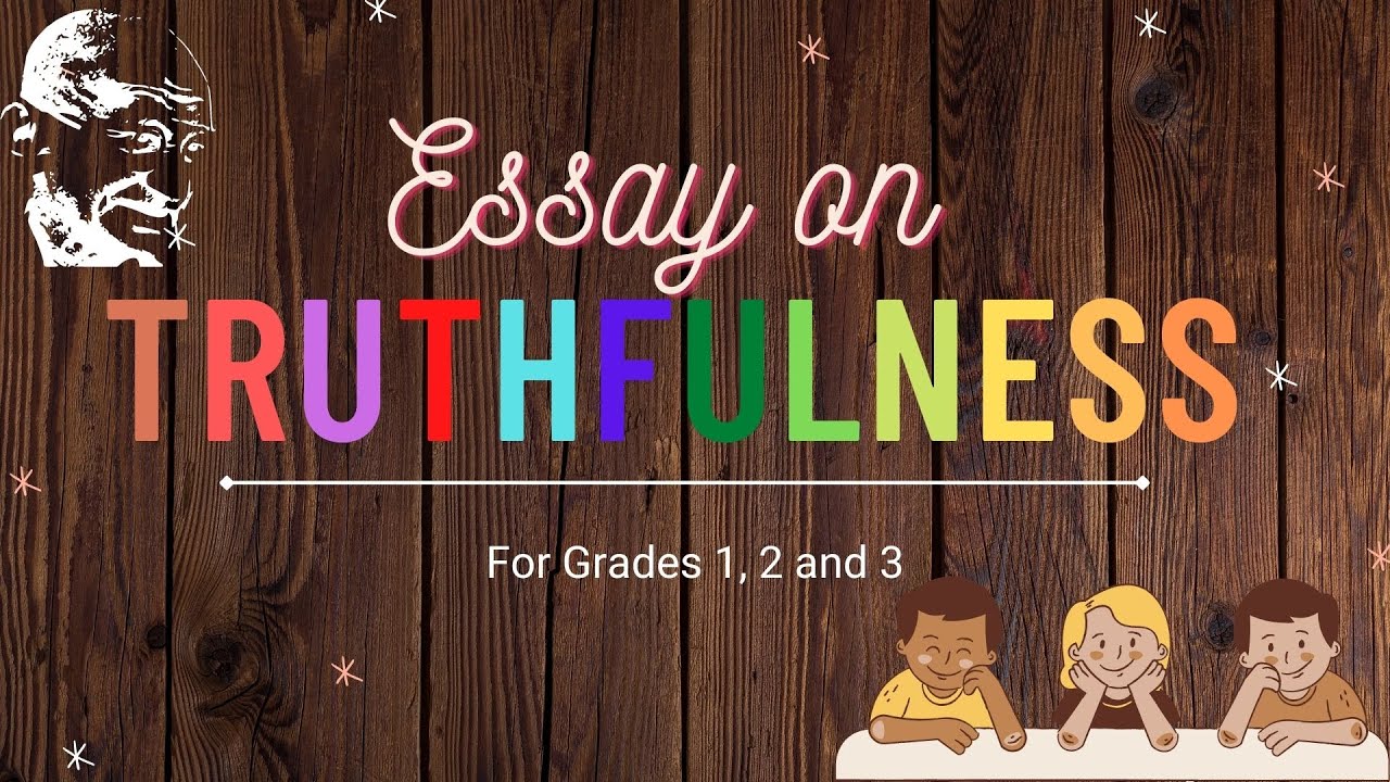Essay on "TRUTHFULNESS" | Creative writing for Grades 1 to 3 | B-yond ...
