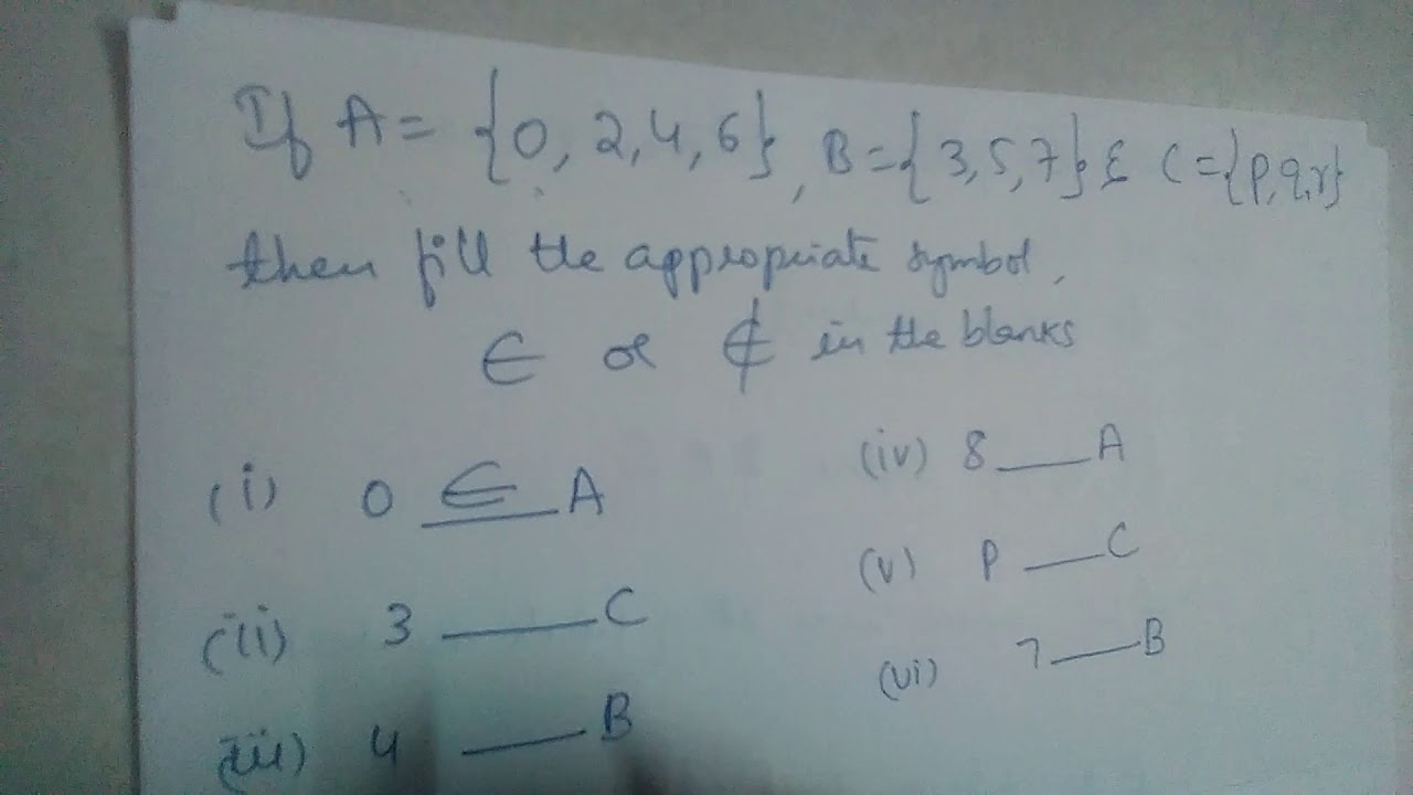 Fill the appropriate symbol belongs to or does not belongs to, in the ...