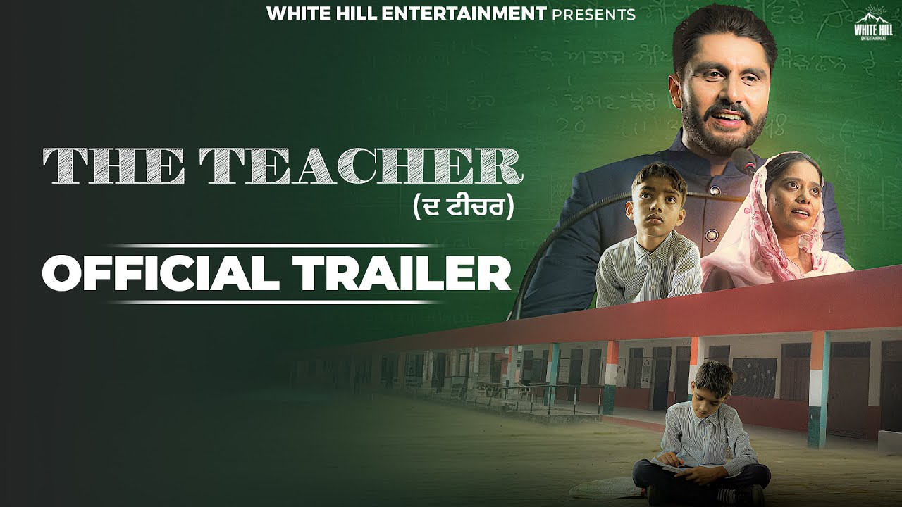 The Teacher (Official Trailer) | Jass Sandhu, Gill Sandeep | New ...
