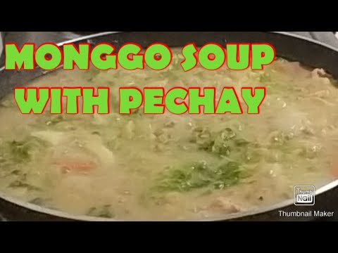 HOW TO COOK MONGGO SOUP WITH PECHAY? - YouTube