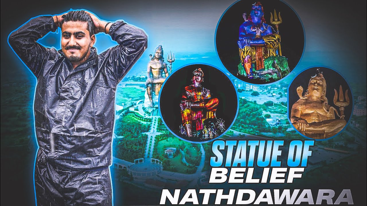 STATUE OF BELIEF NATHDWARA VLOG 2 #mahadev #nathdwara - YouTube