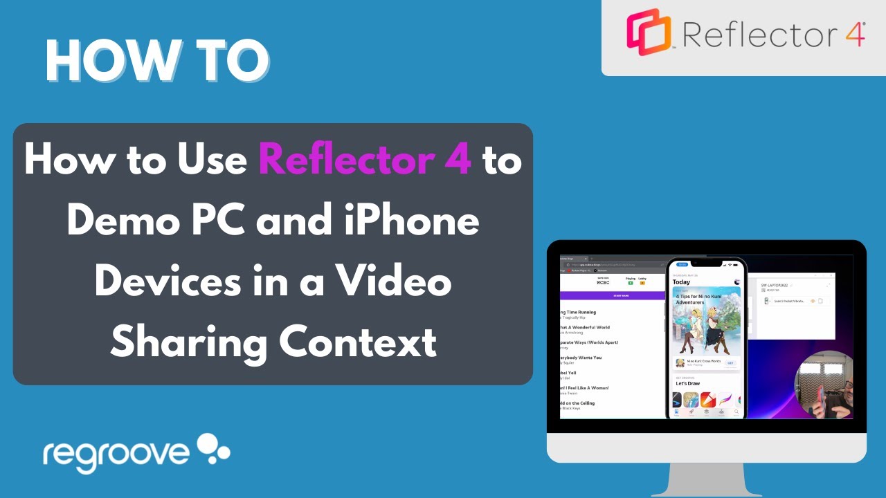 How to Use Reflector 4 to Demo PC and iPhone Devices in a Video Sharing ...