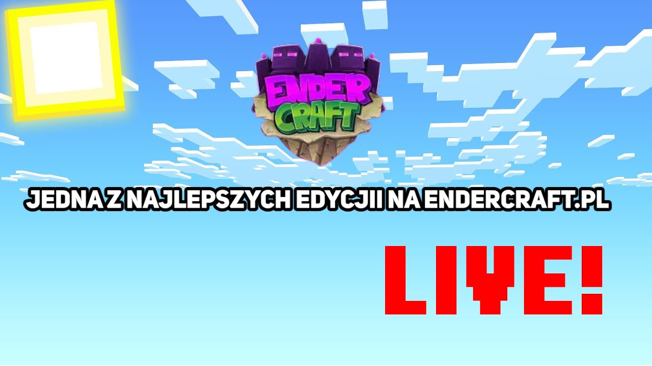 EnderCraft Live z Nowej EDYCJII! - YouTube