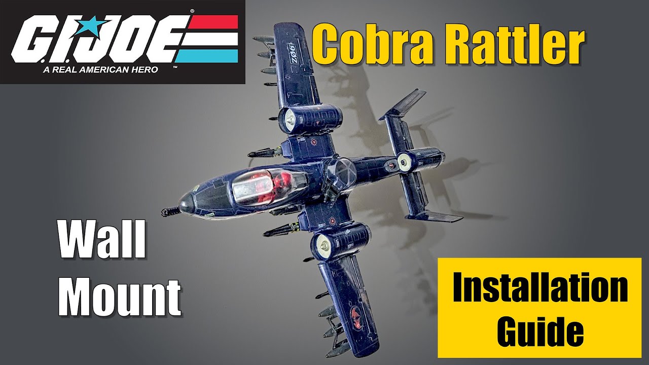 G.I. Joe Cobra Rattler Wall Mount Installation Guide - YouTube