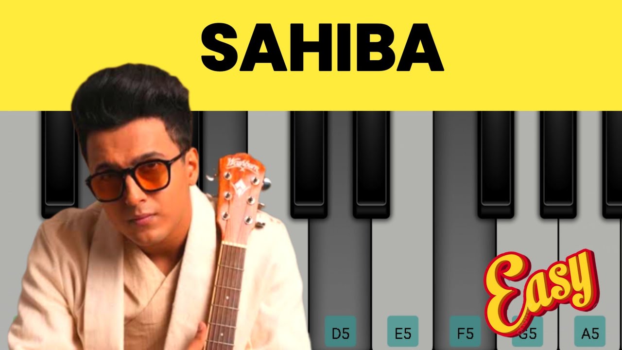 Sahiba Piano Tutorial | Easy With Notes | Aditya Rikhari - YouTube