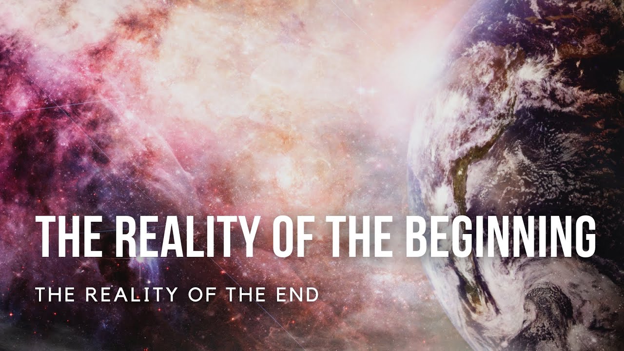 The Reality of the Beginning - YouTube