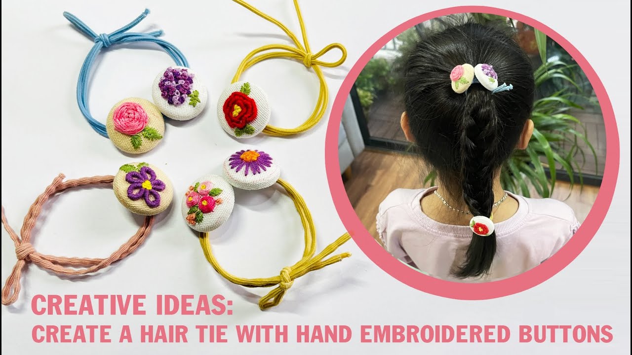 Creative ideas: Easy to Create a Cute Hair Tie with Hand Embroidered ...