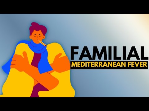 Familial Mediterranean Fever