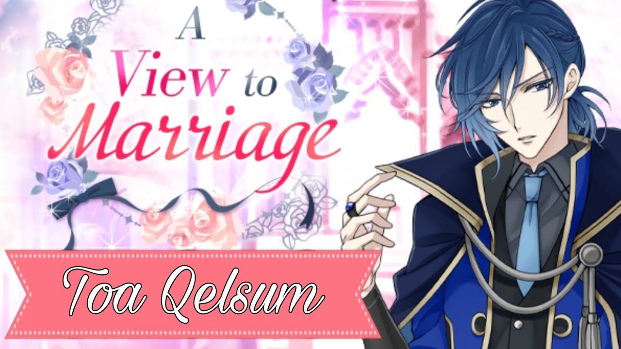 Chapter 1/4 A View to Marriage | Toa Qelsum | Court of Darkness Event ...
