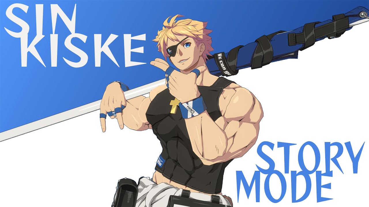 Guilty Gear Strive - Sin Kiske Story/Arcade Mode - YouTube