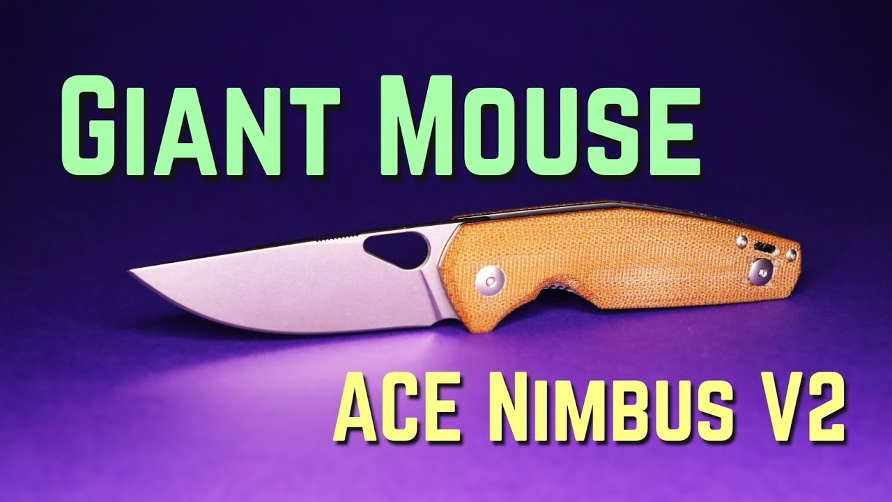 Unboxing The Giant Mouse ACE Nimbus V2 Pocket Knife!(My First Giant ...