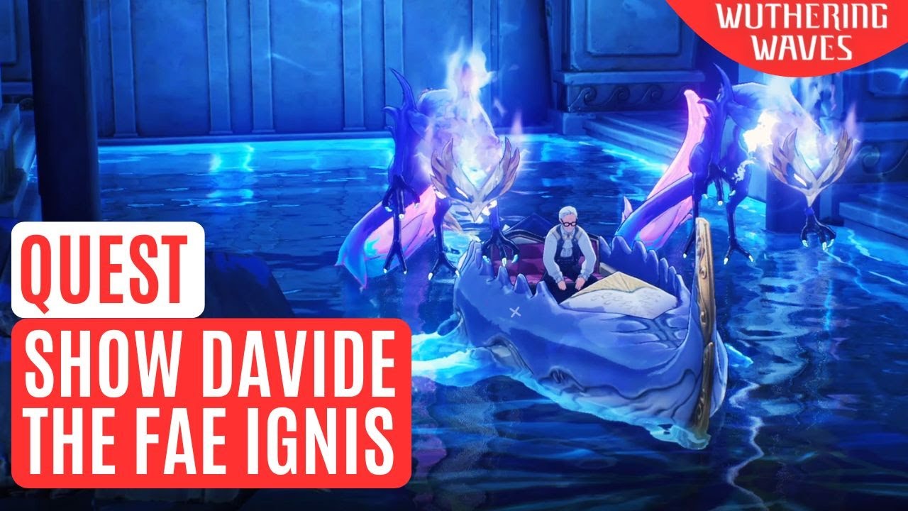 Show Davide the Fae Ignis Wuthering Waves - YouTube