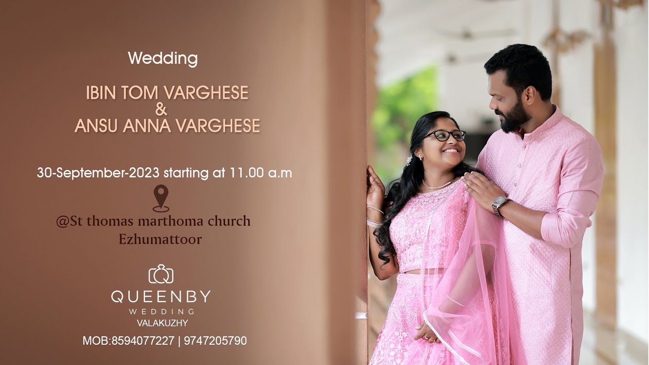 IBIN TOM VARGHESE & ANSU ANNA VARGHESE | WEDDING - YouTube