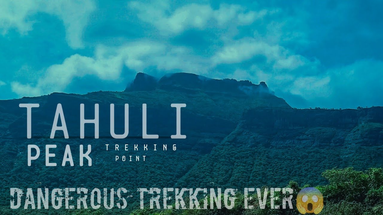TAHULI PEAK | Trekking point | Dangerous trek ever😱 |Vlog no.1 - YouTube