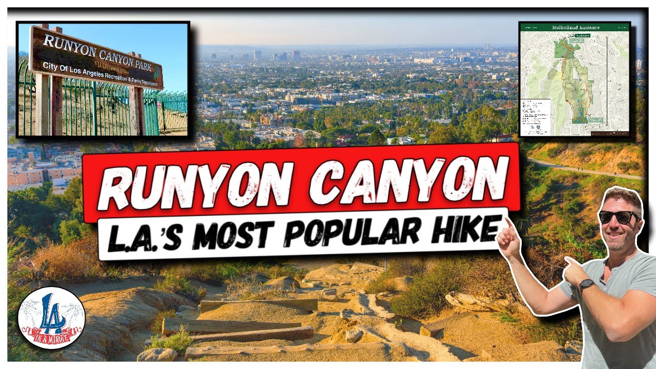 Runyon Canyon: the Story behind L.A.’s most Popular Hike! - YouTube