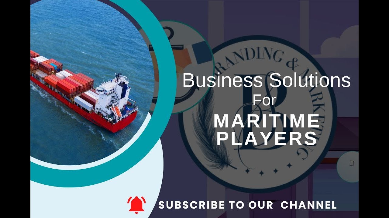 Marketing and Branding Solutions for Maritime Industry | BS Branding ...