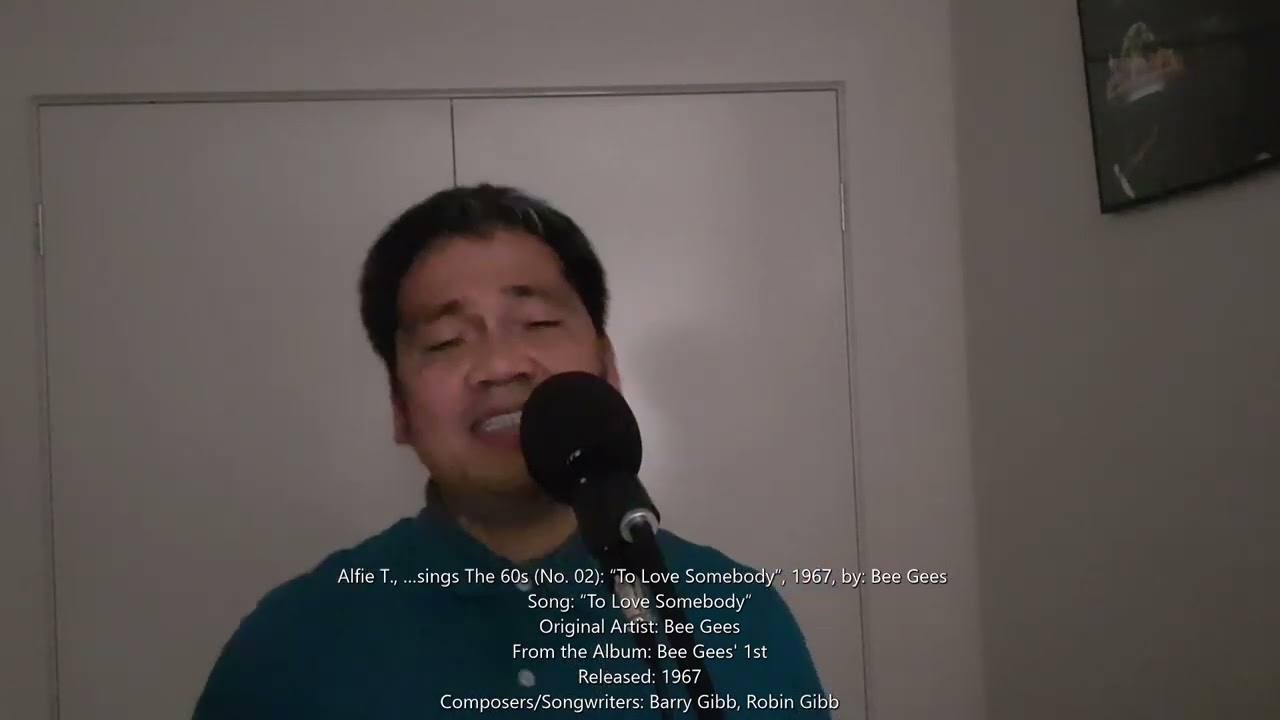 Alfie T., sings The 60s (No. 02) - "To Love Somebody", 1967, by: Bee Gees - YouTube