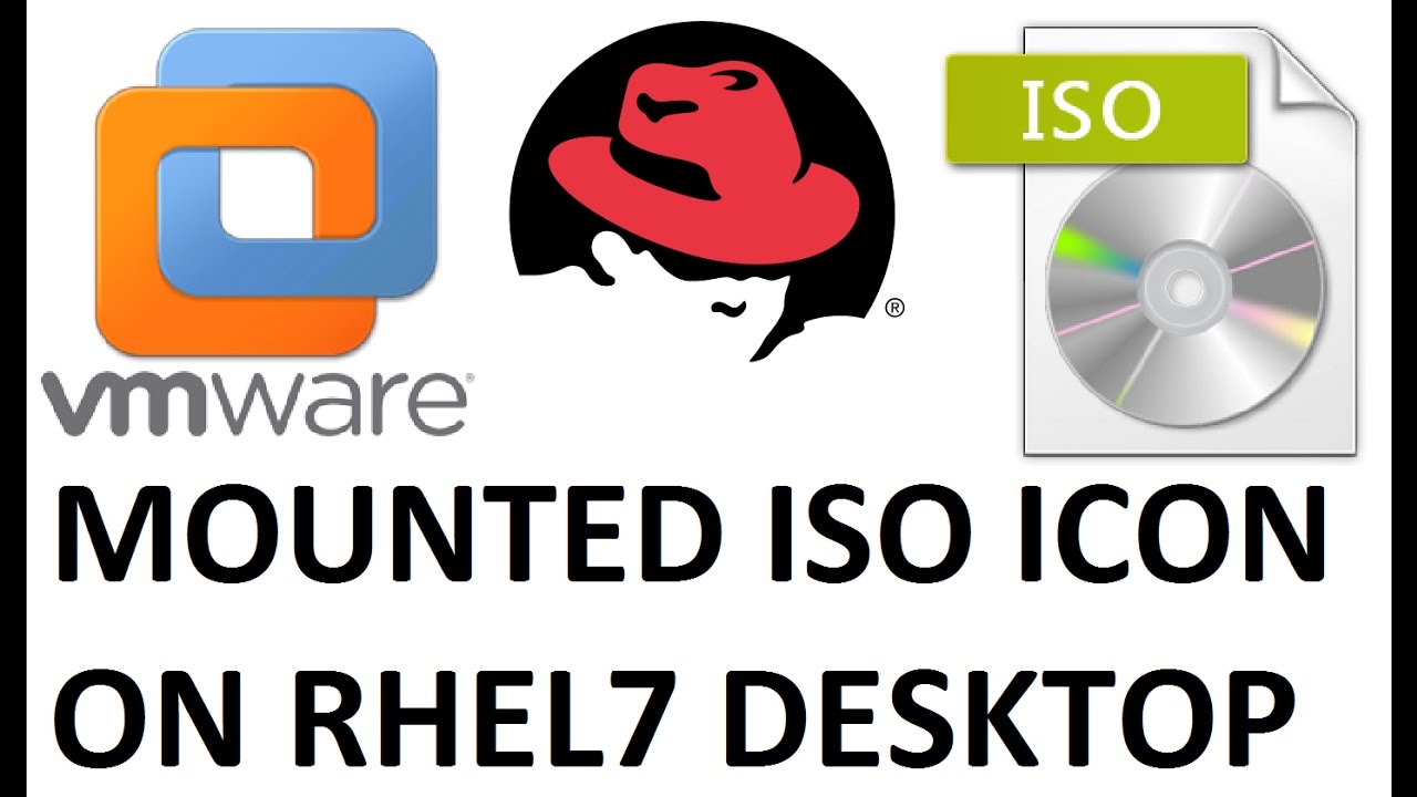How To Bring Mounted ISO on Desktop RHEL7 + VMware - YouTube