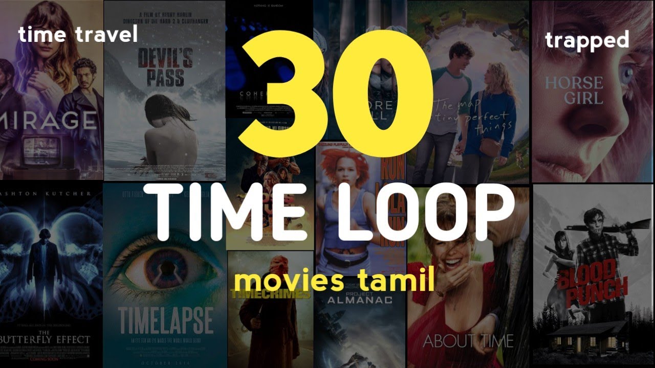 Time loop movies tamil explanation | Time travel movies in tamil ...