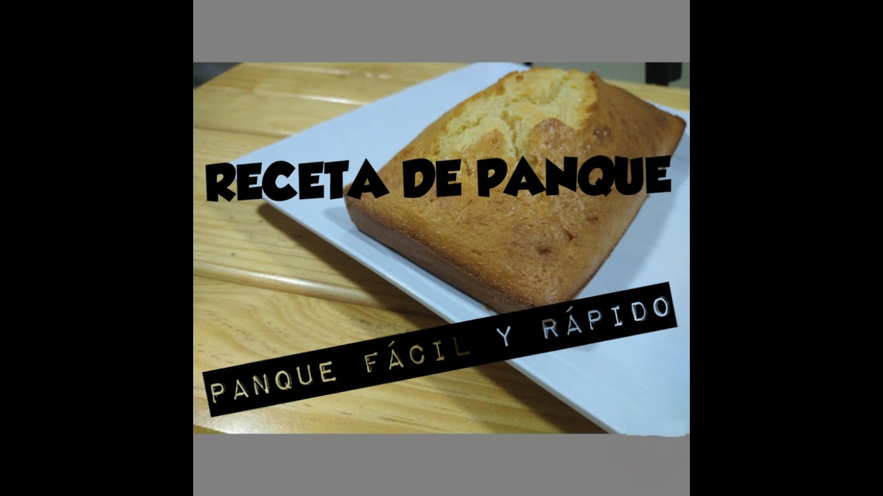 El panque mas facil del mundo / Receta de panque - YouTube