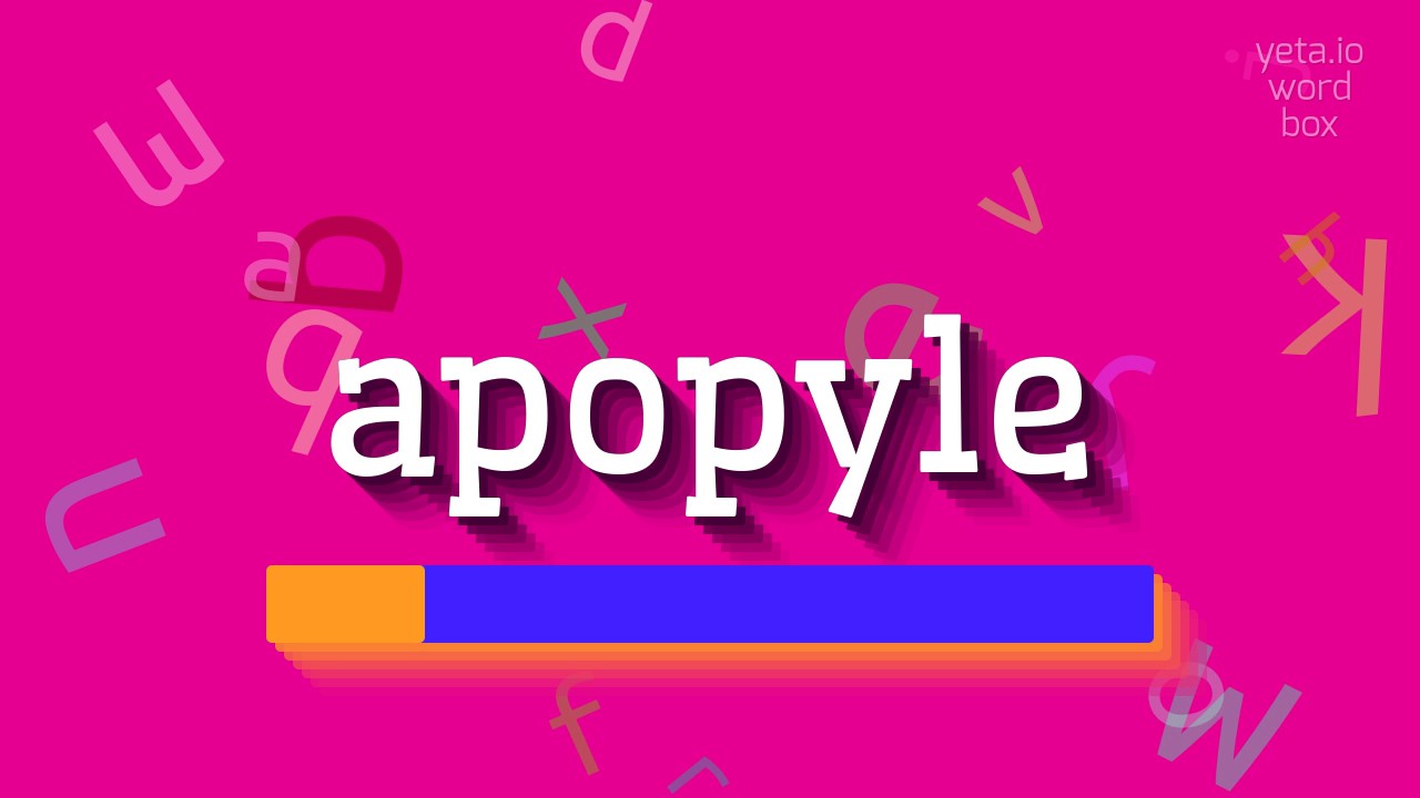 How to say "apopyle"! (High Quality Voices) - YouTube